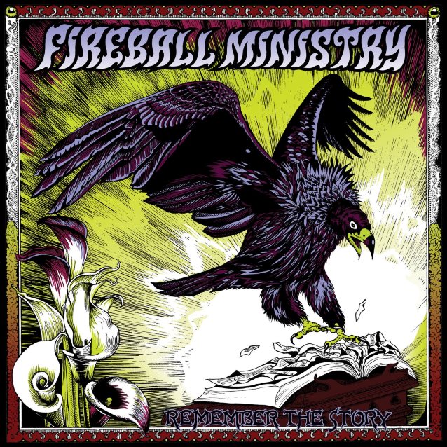 Fireball Ministry Reveal “Remember The Story” Cover Art & Track Listing ...