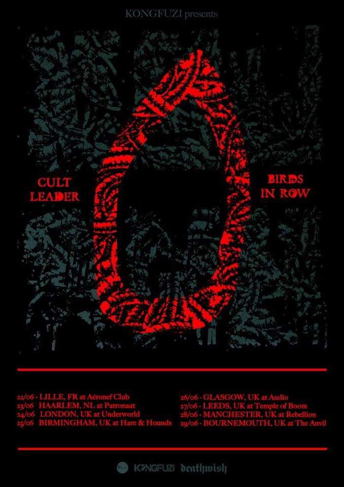 Cult Leader & Birds In Row Announce UK/European Tour – Metal Anarchy