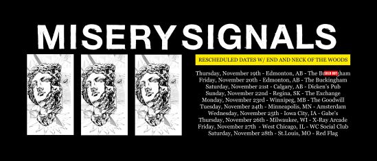 Misery Signals Announce Rescheduled Dates With End And Neck Of The ...