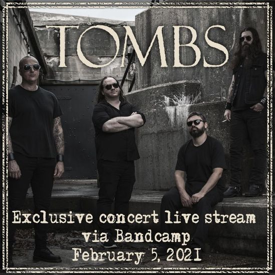 Tombs Announce February Virtual Concert – Metal Anarchy