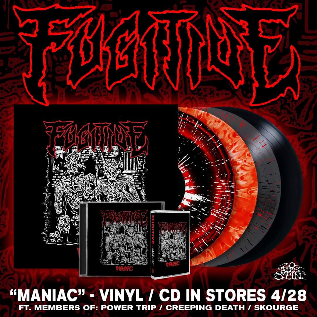 Fugitive (Power Trip, Etc.) To Release Physical Copies Of “Maniac” In ...