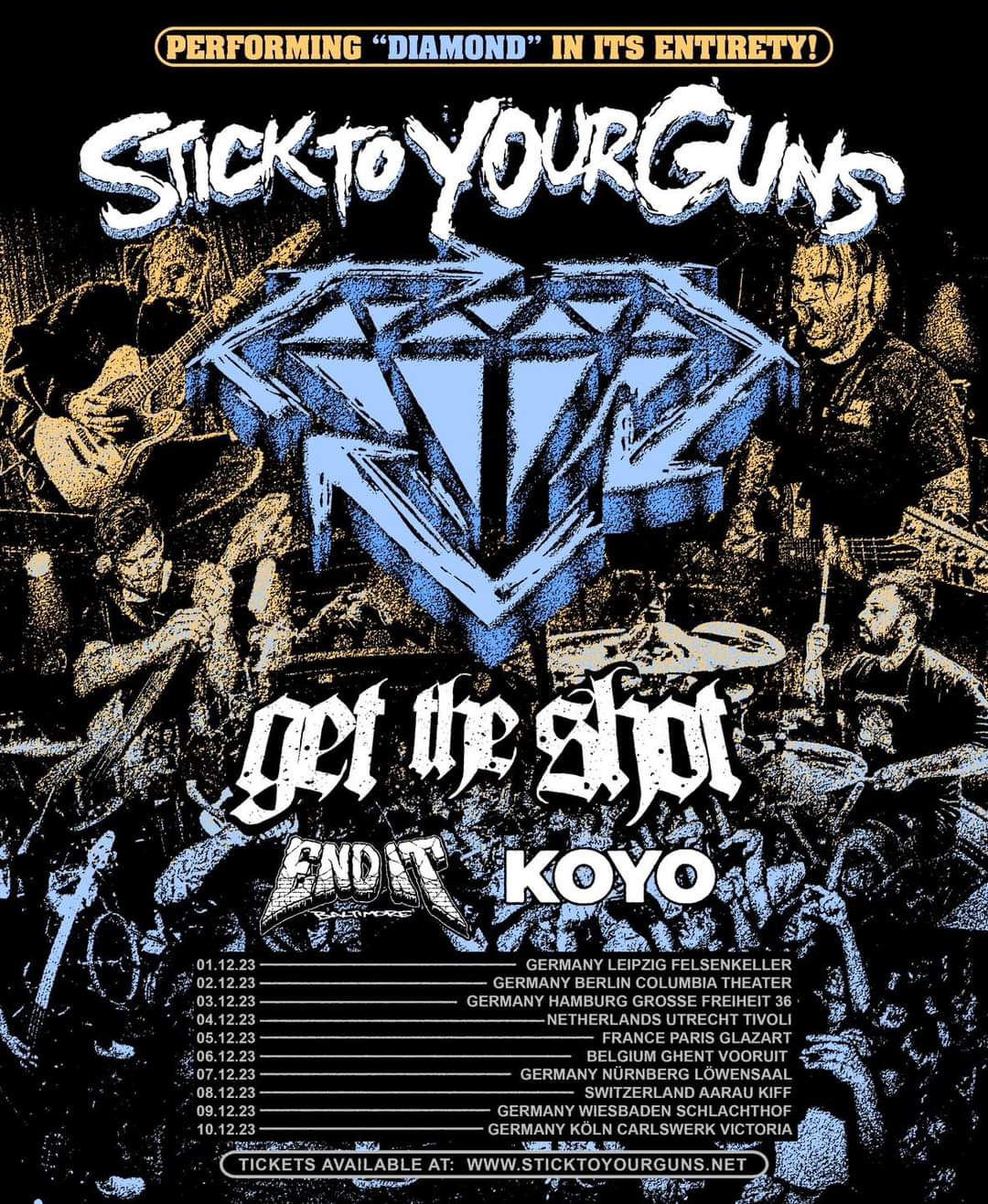 Stick To Your Guns To Perform “Diamond” In Full On December European ...