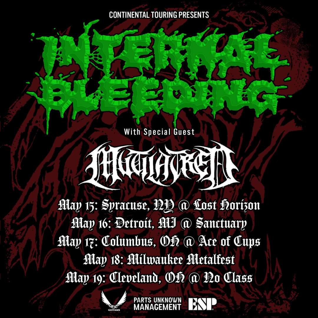 Internal Bleeding Announce May Shows With Mutilatred – Metal Anarchy