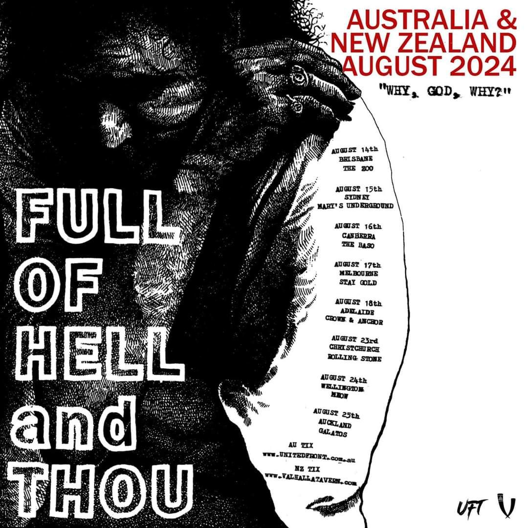Full Of Hell And Thou Announce Australian/New Zealand Tour – Metal Anarchy