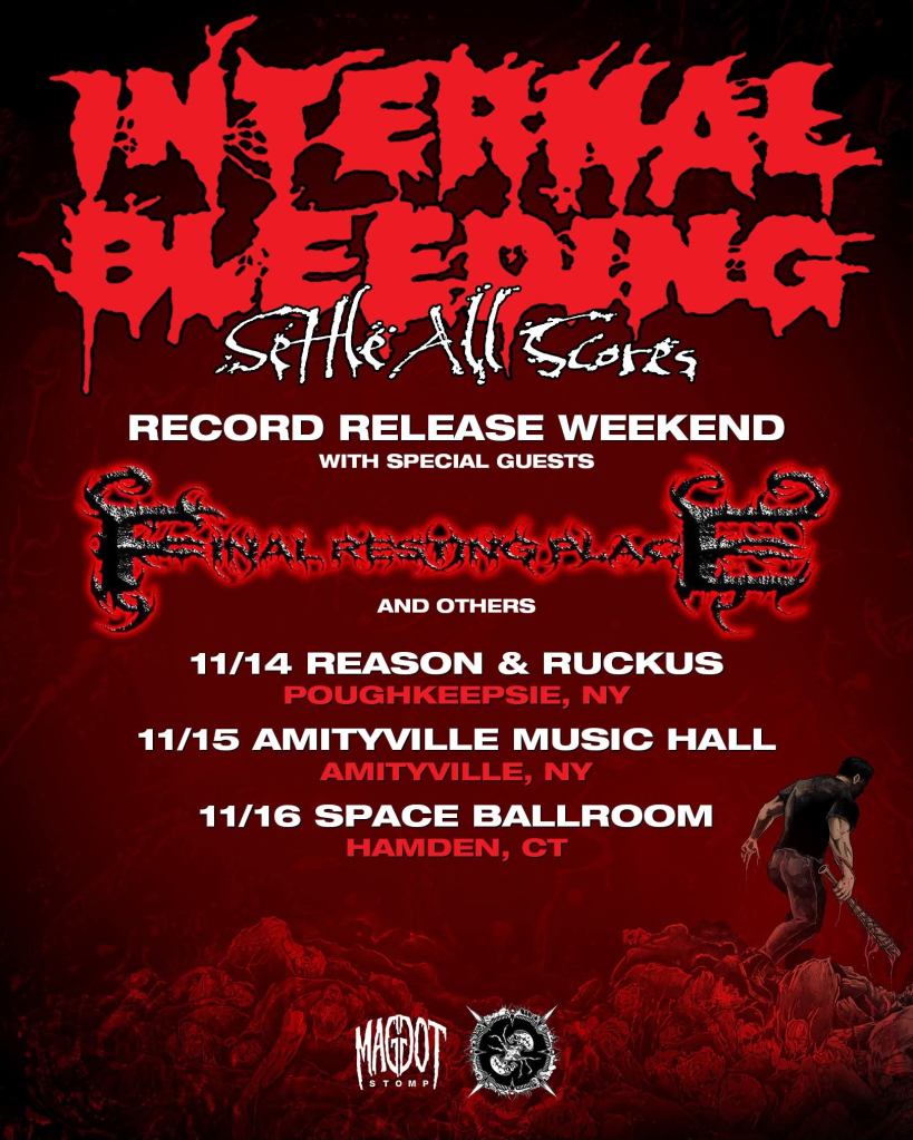Internal Bleeding Announce “Settle All Scores” Album Release Shows – Metal Anarchy